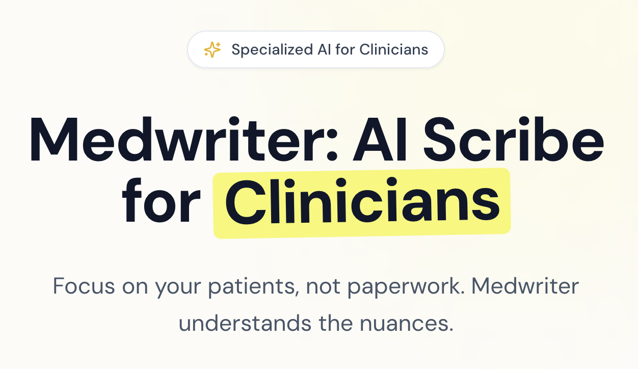 AI Scribe for Primary Care Doctors - Medwriter